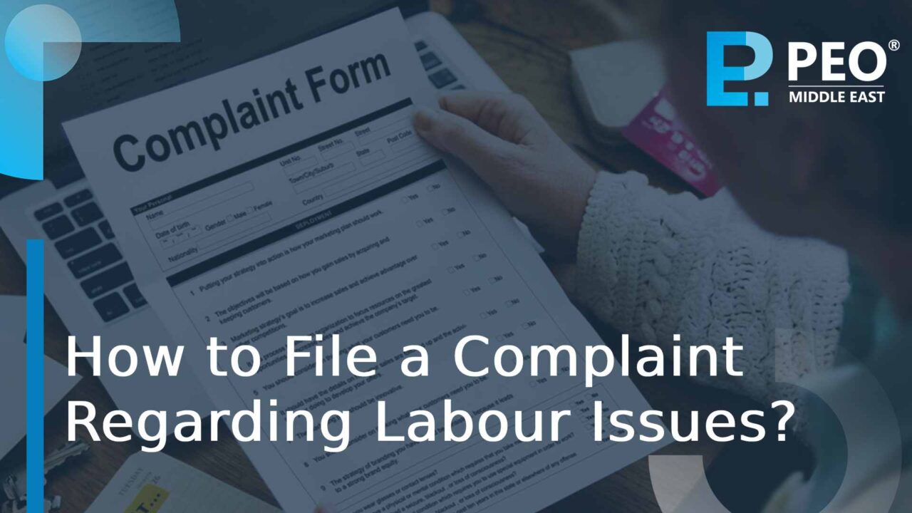 Labour law in Dubai: How to file a complaint regarding labor issues