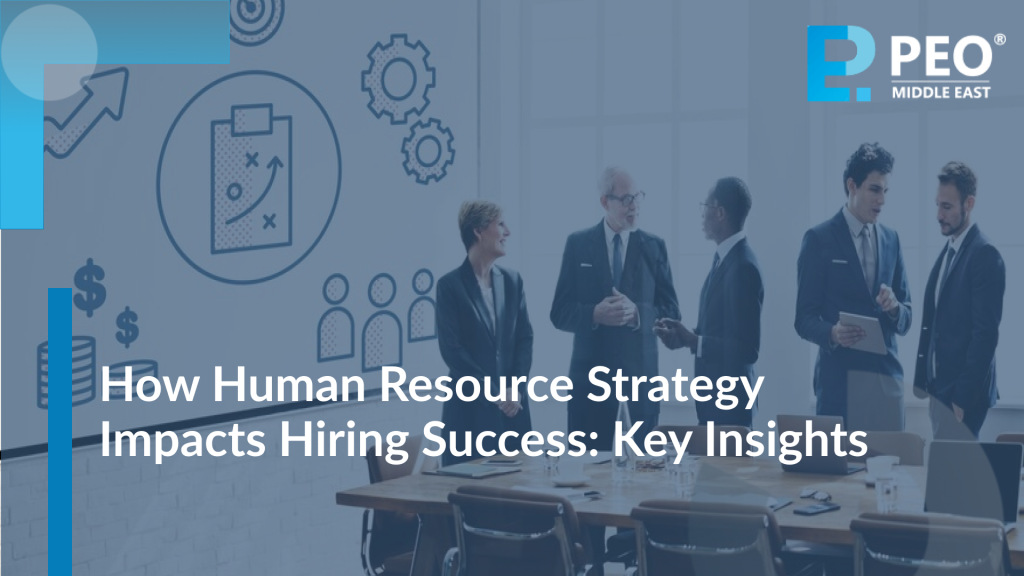 How Human Resource Strategy Impacts Hiring Success
