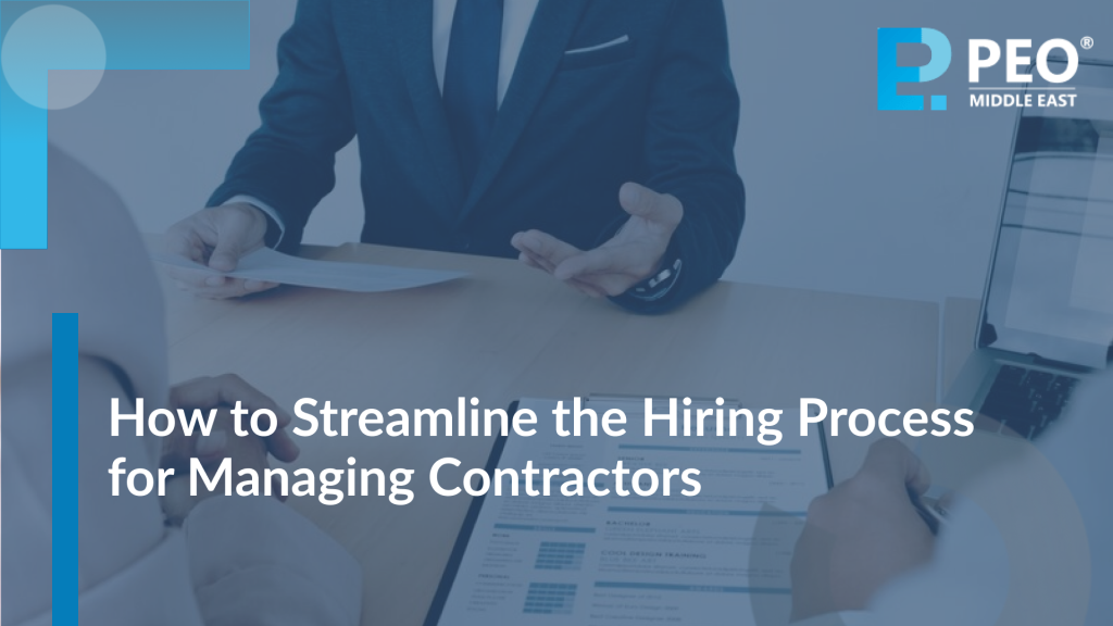 How to Streamline the Hiring Process for Managing Contractors