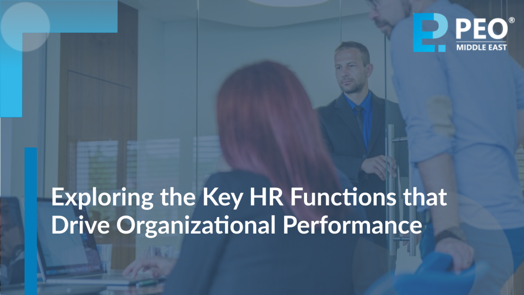 Key Hr Functions That Drive Organizational Performanc