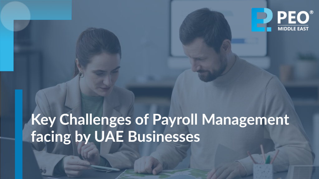 Key Challenges of Payroll Management facing by UAE Businesses