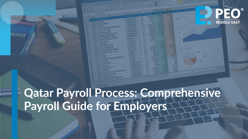 Qatar Payroll Process: Comprehensive Payroll Guide for Employers